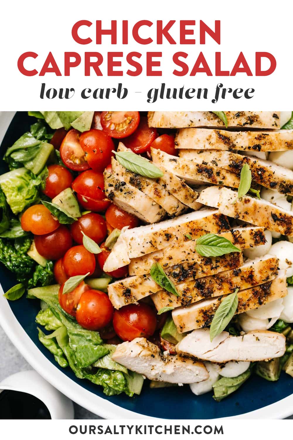 Chicken Caprese Salad - Our Salty Kitchen