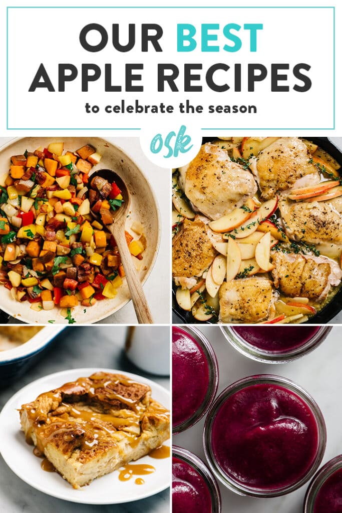 Our Best Apple Recipes - Our Salty Kitchen