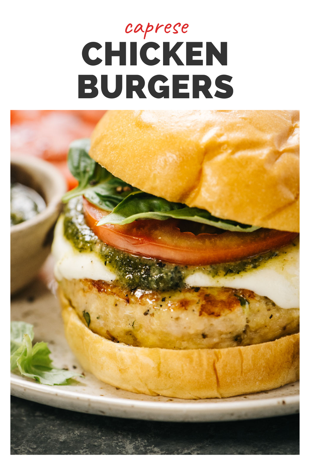 Caprese Chicken Burgers - Our Salty Kitchen